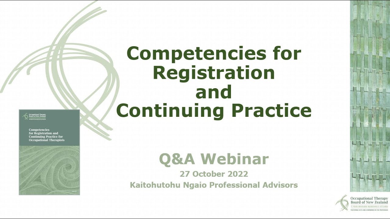 #OTBNZ Webinar on Competencies for Registration and Continuing Practice ...