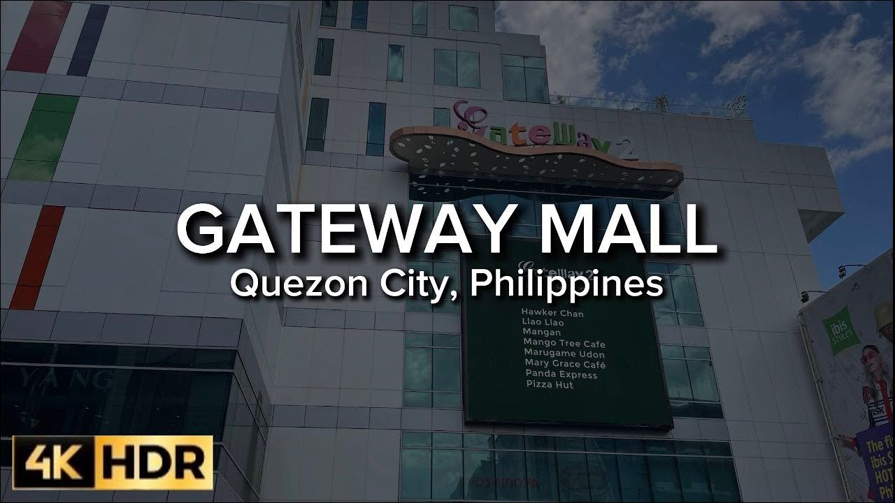 Gateway Mall | HDR | Virtual Walk Tour | Quezon City, Philippines ...