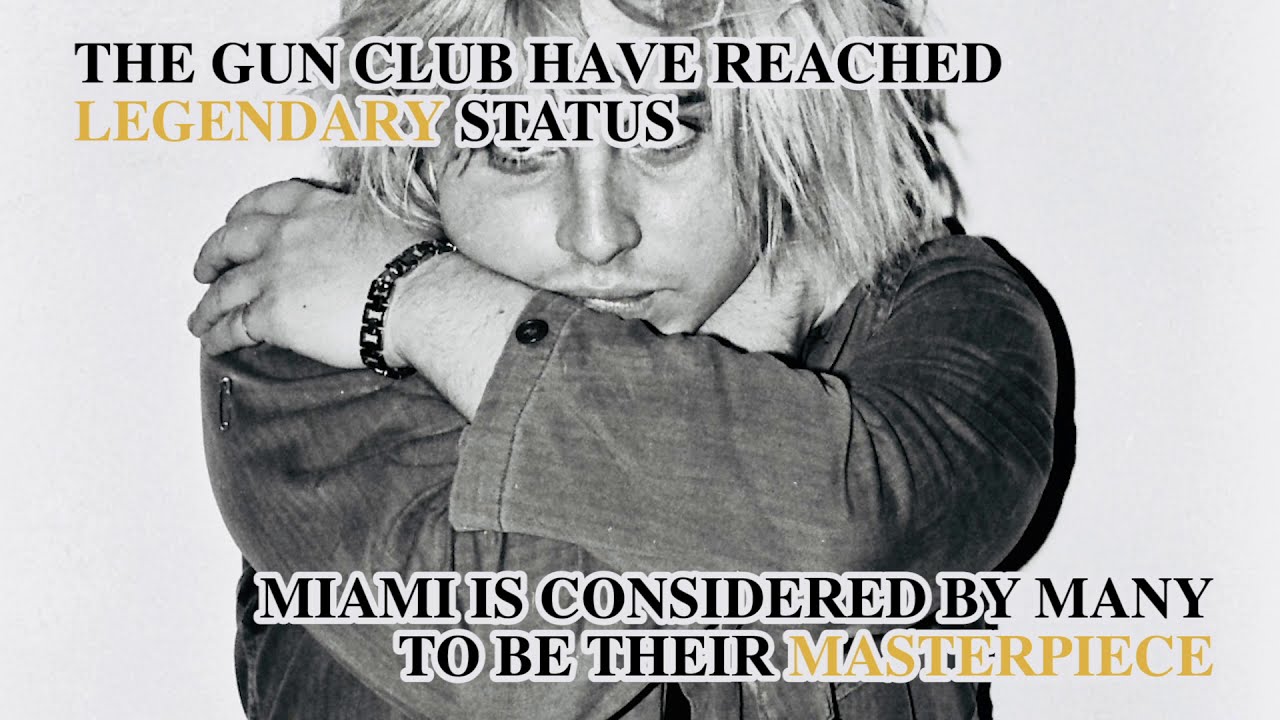 The Gun Club - Deluxe Reissue of Miami - YouTube