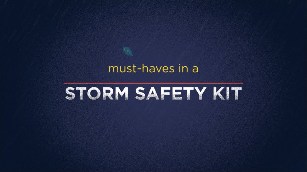 Storm Safety Kit Essentials - YouTube