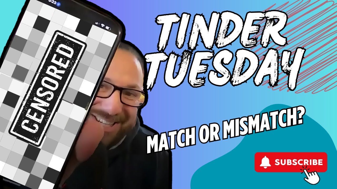 Tinder Tuesday - YouTube
