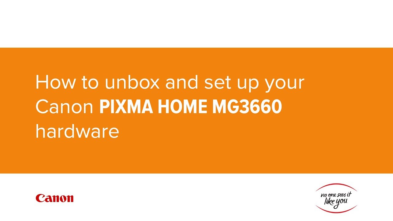 How to unbox and set up your Canon PIXMA HOME MG3660 hardware - YouTube