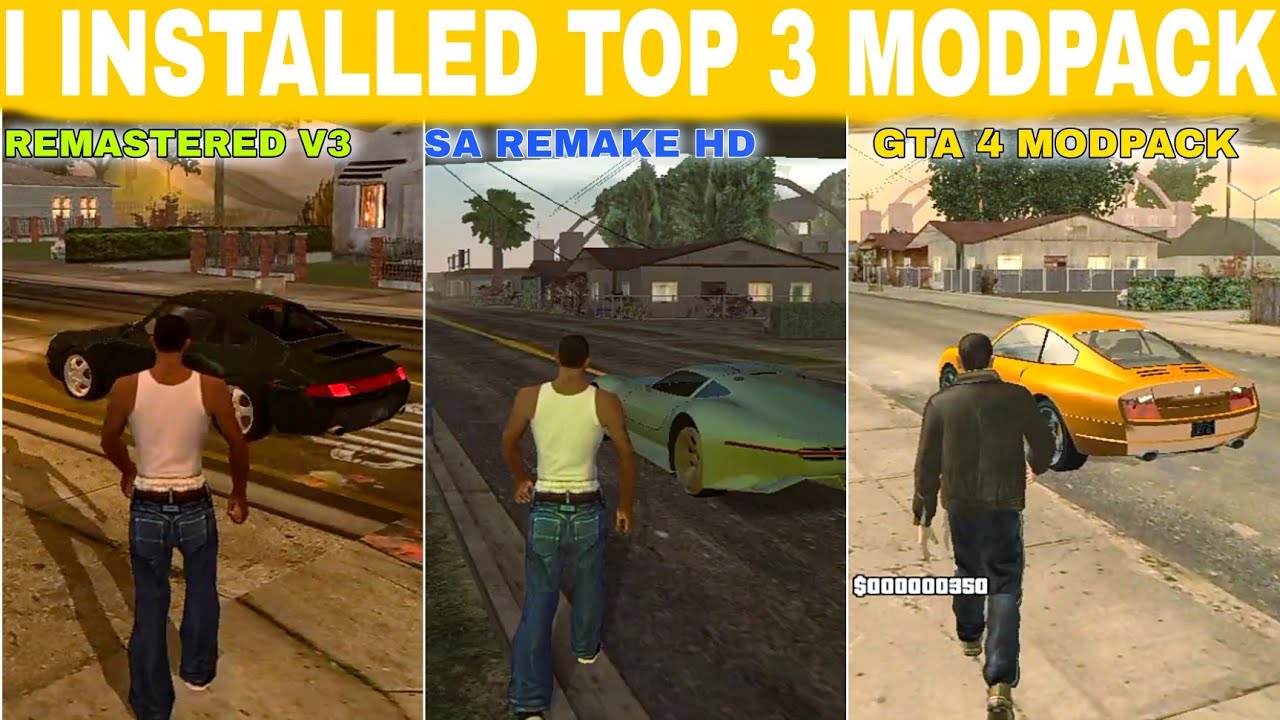 I INSTALLED 3 Best ModPack 😱In |GTA SA ANDROID| Sa Remake HD|Sa ...