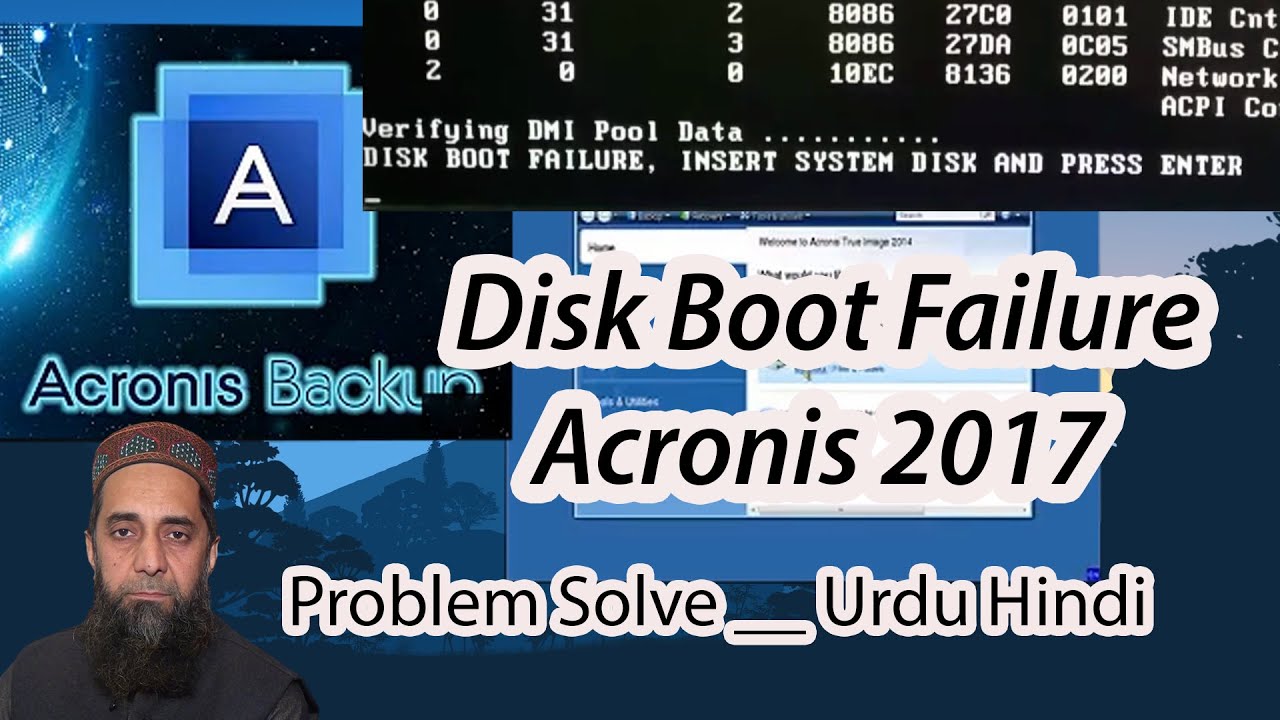 Disk Boot Failure Acronis 2017 Insert System Disk And Press EnterFIX IT ...