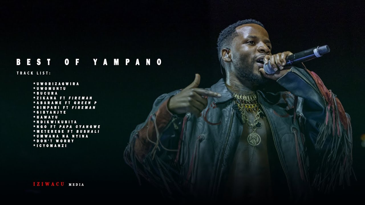 Best of Yampano Nonstop Mix | Top Rwandan Hits & Chill Playlist| yampano