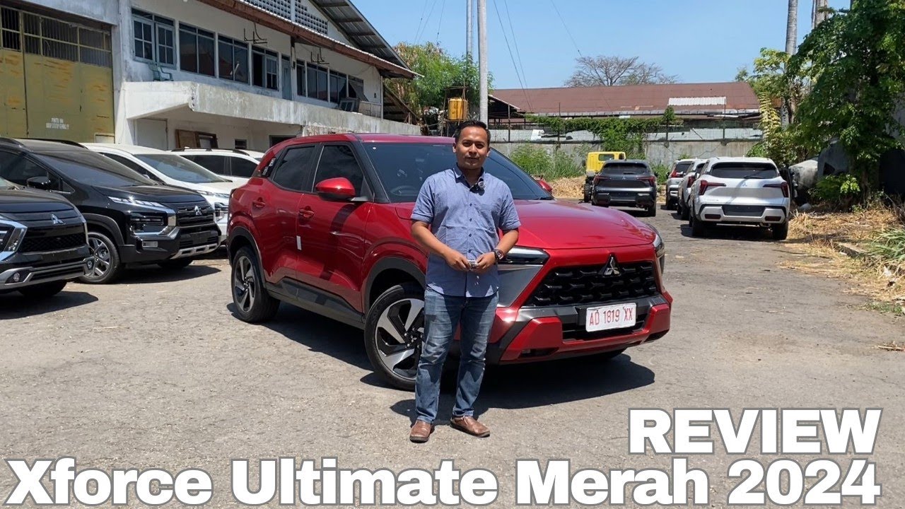 Review Mitsubishi Xforce Type Ultimate CVT Warna Merah Tahun 2024 - YouTube