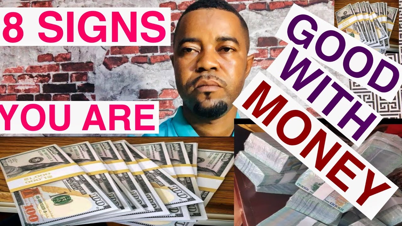 8 SIGNS YOU ARE GOOD WITH MONEY.//MONEY MANAGEMENT TIPS. - YouTube