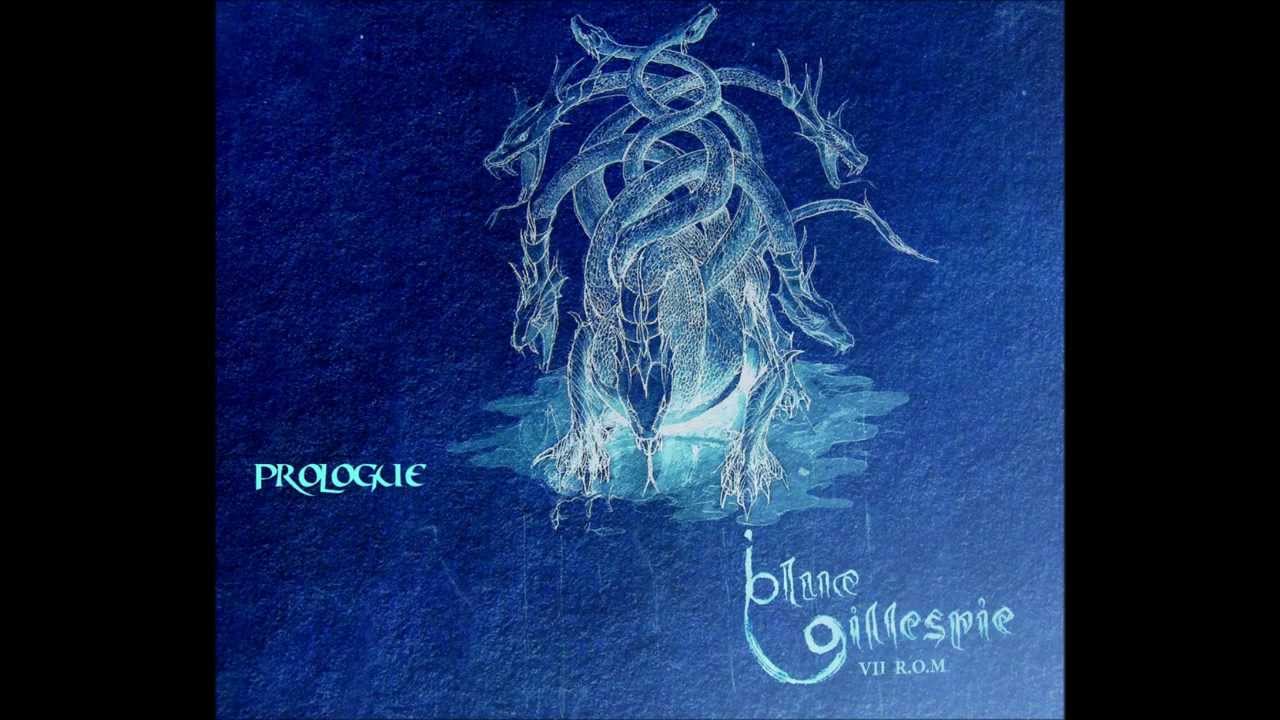 Prologue - Blue Gillespie - Seven Rages of Man - YouTube