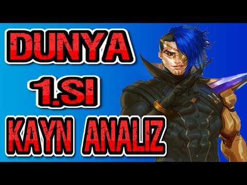 S9 Dünya 1.si Kayn {Analiz} - League Of Legends