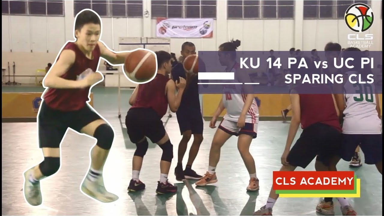 Match Basketball CLS K.U 14 Pa Vs. UC Pi I Sparing Game I CLS ...