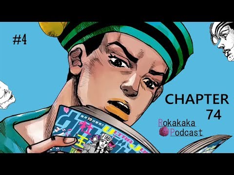 The Rokakaka Podcast #4: JoJolion CHAPTER 74 - YouTube
