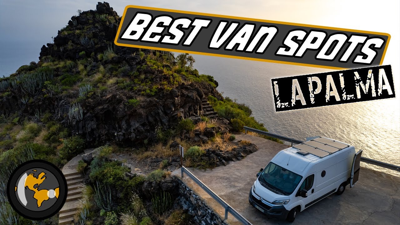 Camping Guide La Palma - The 10 Best Free Camping Spots for Camper Vans ...