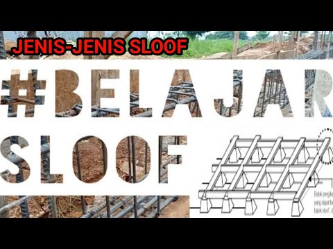 SLOOF. Belajar tentang JENIS-JENIS SLOOF. - YouTube