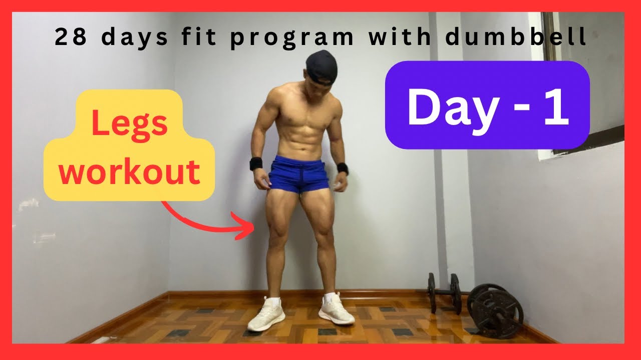Day- 1 / Legs Workout (28 days fit program with dumbbell ) - YouTube