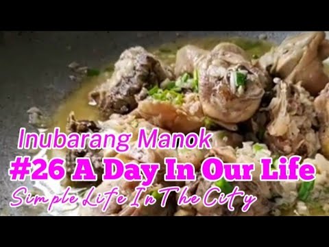 Inubarang Manok |Ubod Ng Saging Recipe |Buhay Probinsya|Visaya ...