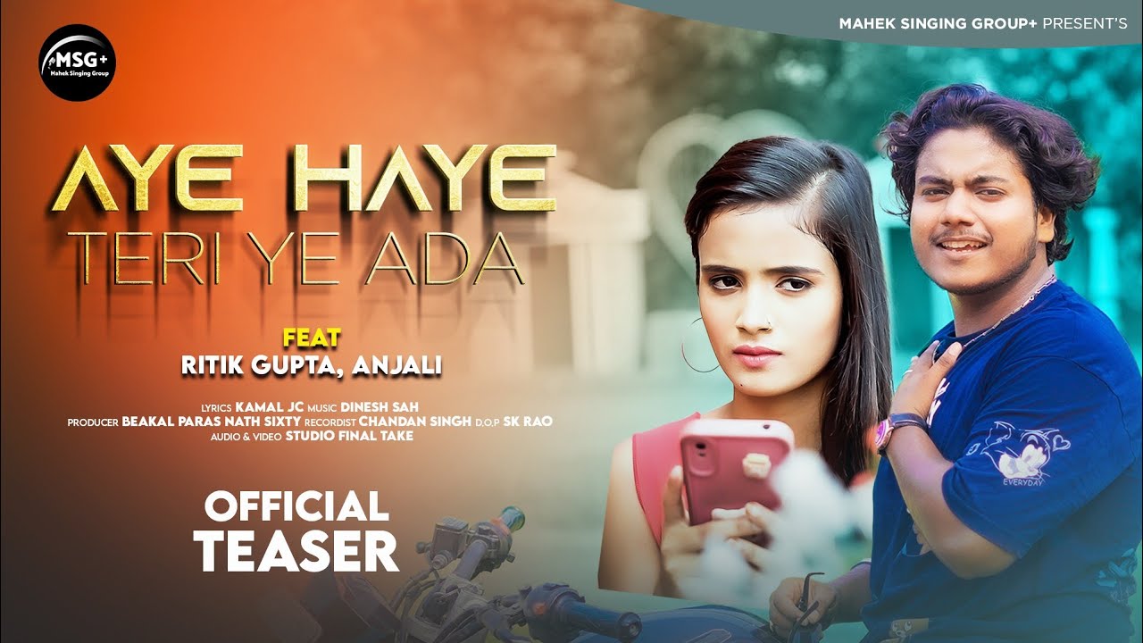 Official Teaser - Aye Haye Teri Ye Ada / Ritik Gupta - New Romentic ...