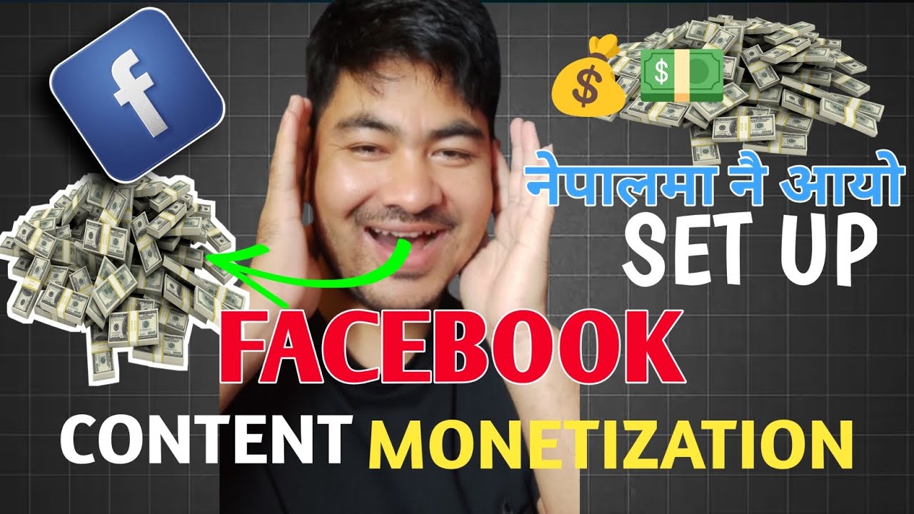 Facebook Content Monetization Set Up नेपालमा नै आयो। - YouTube