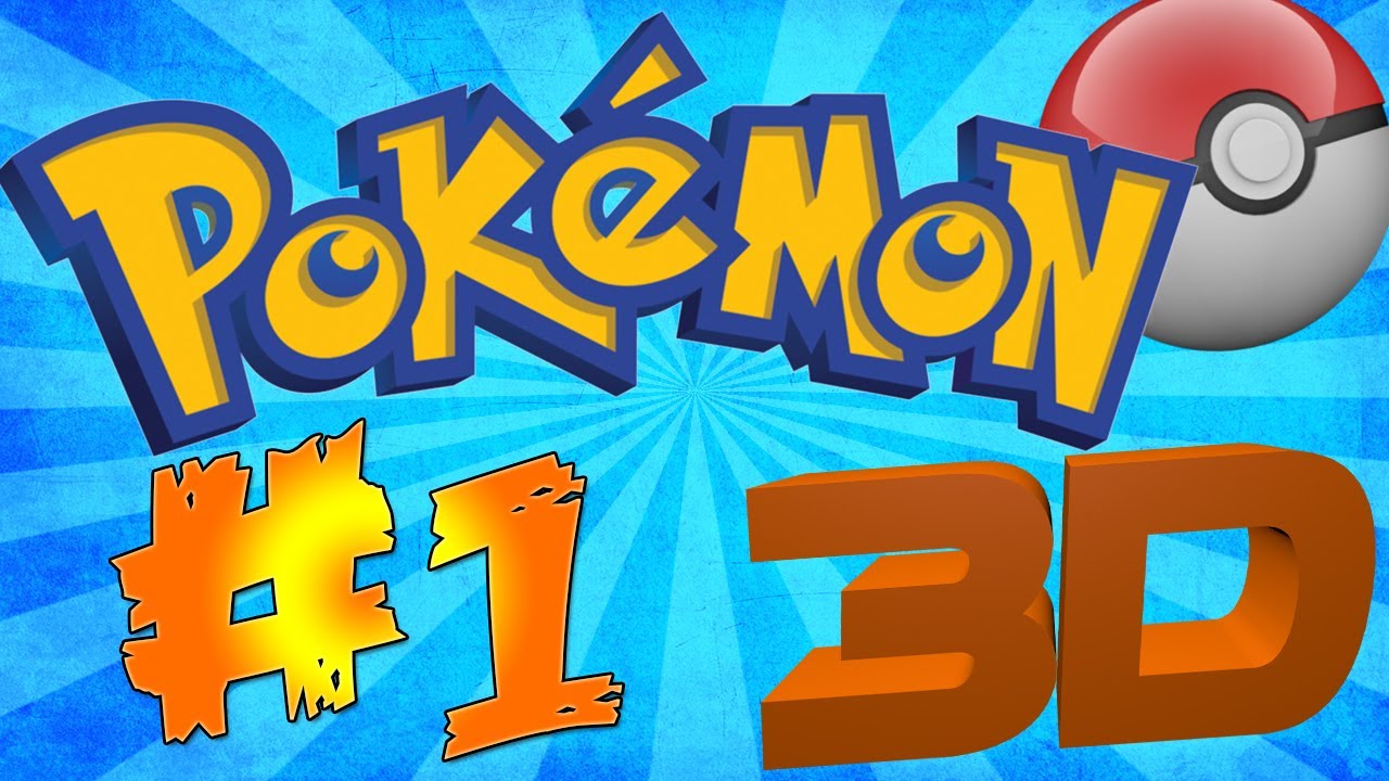 FIRST PERSON POKEMON! - Pokemon 3D #1 - YouTube