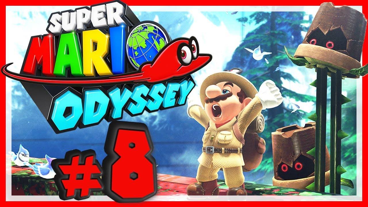 SUPER MARIO ODYSSEY # 08 🎩 Forstland Adventure-Time! - YouTube