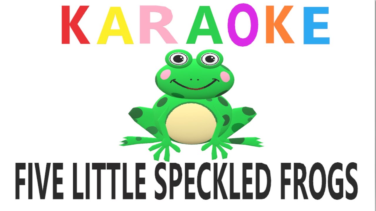 Karaoke-Five Little speckled frogs - YouTube