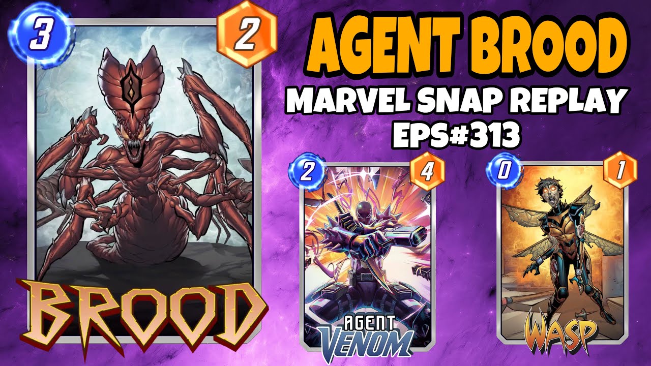 Marvel Snap Replay Episode 313 - Agent Venom & Brood - YouTube