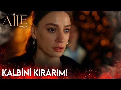 Aile 4. Bölüm - Kalbini Kırarım!
