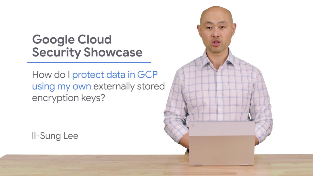 How do I protect data in GCP using my own externally stored encryption ...