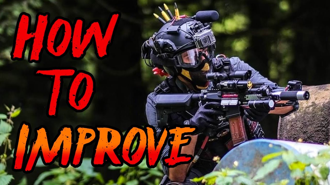 7 Tips to Get Better at Airsoft || In Depth Guide - YouTube