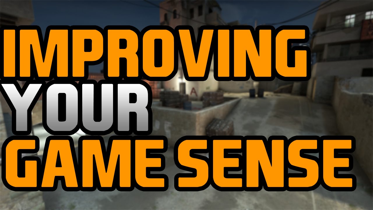 CS:GO - Improving Game Sense - YouTube
