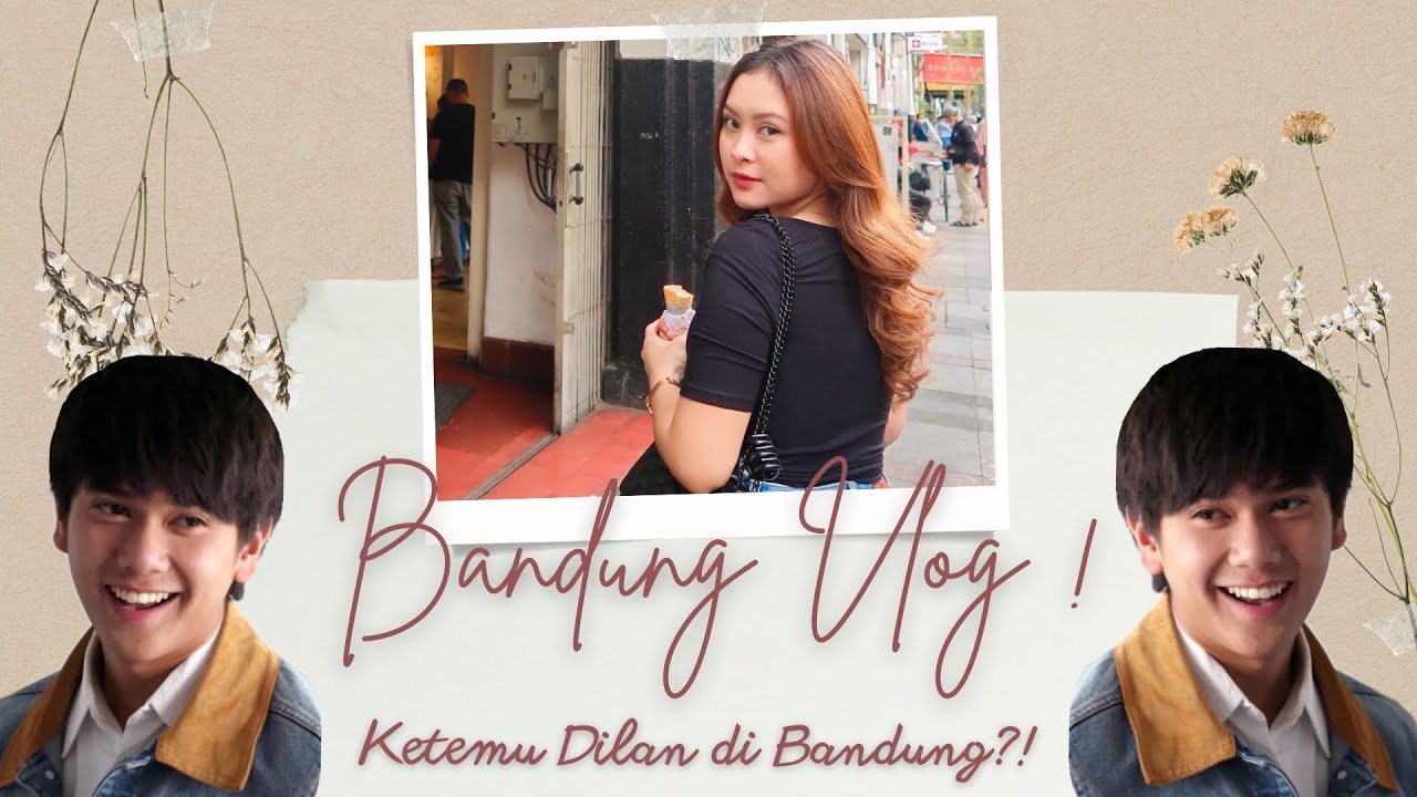 3 Hari jalan-jalan di Bandung ketemu Dilan ?!😳 ️#dilan #bandung - YouTube