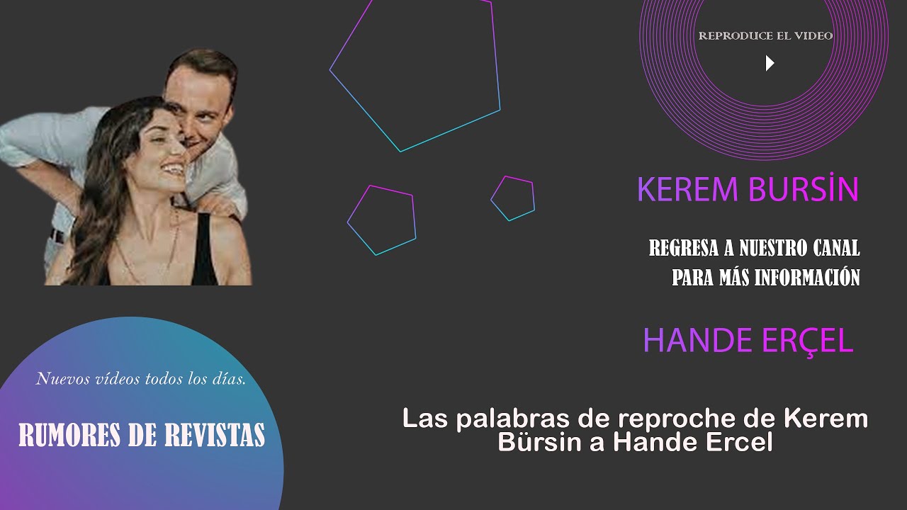 Las palabras de reproche de Kerem Bürsin a Hande Ercel - YouTube