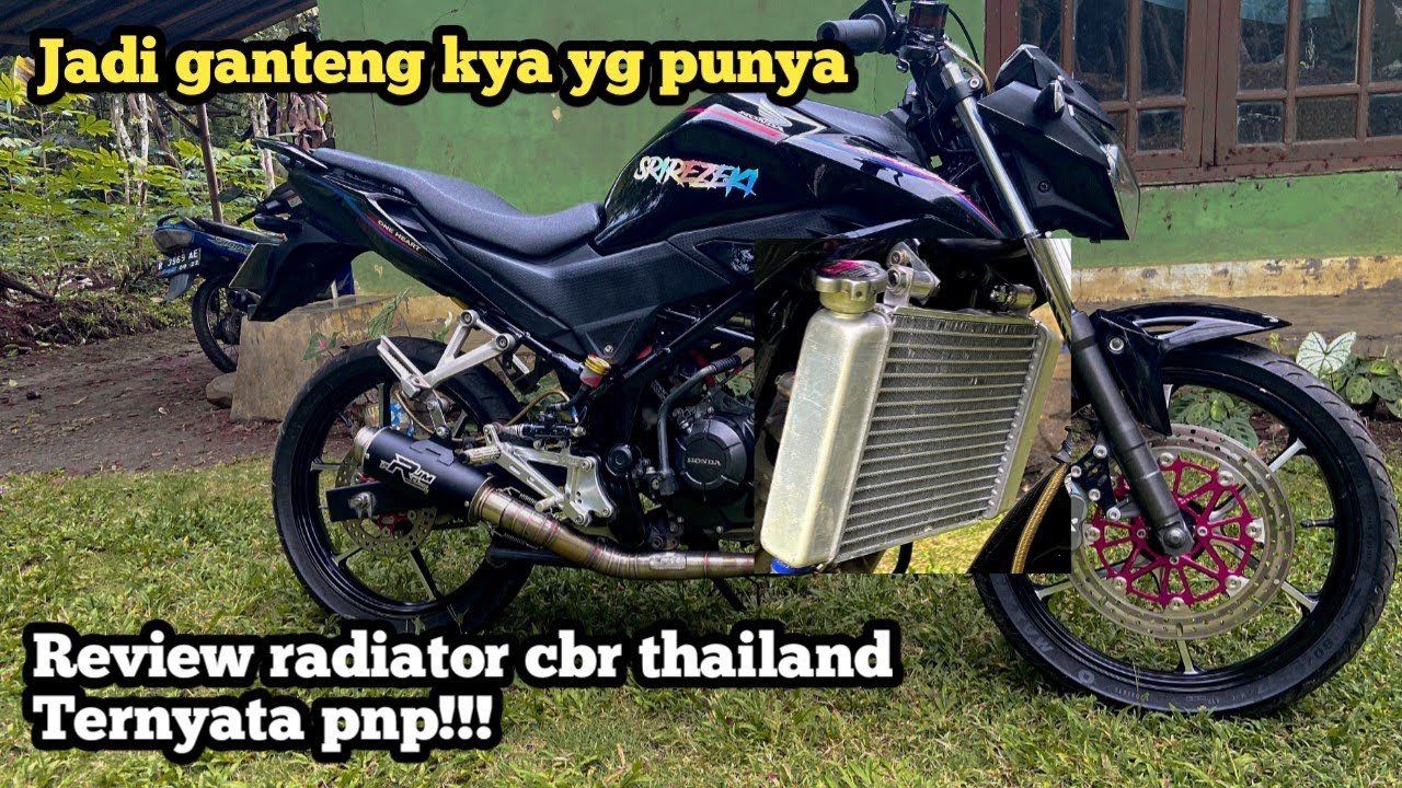 Review Radiator CBR Thailand Di cb150r !!! Ternyata Makin Gagah ...