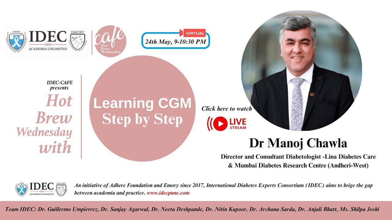 IDEC Cafe - Dr. Manoj Chawla - Learning CGM Step-by-Step - YouTube