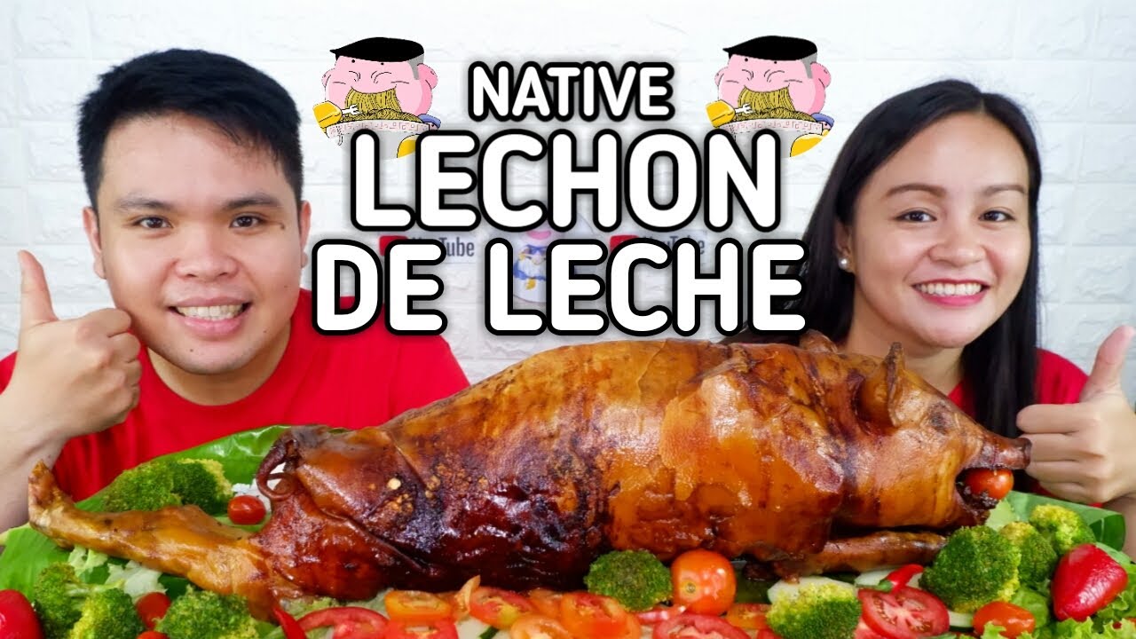 NATIVE LECHON DE LECHE / CRISPY ROASTED PIG MUKBANG with ROASTED ...