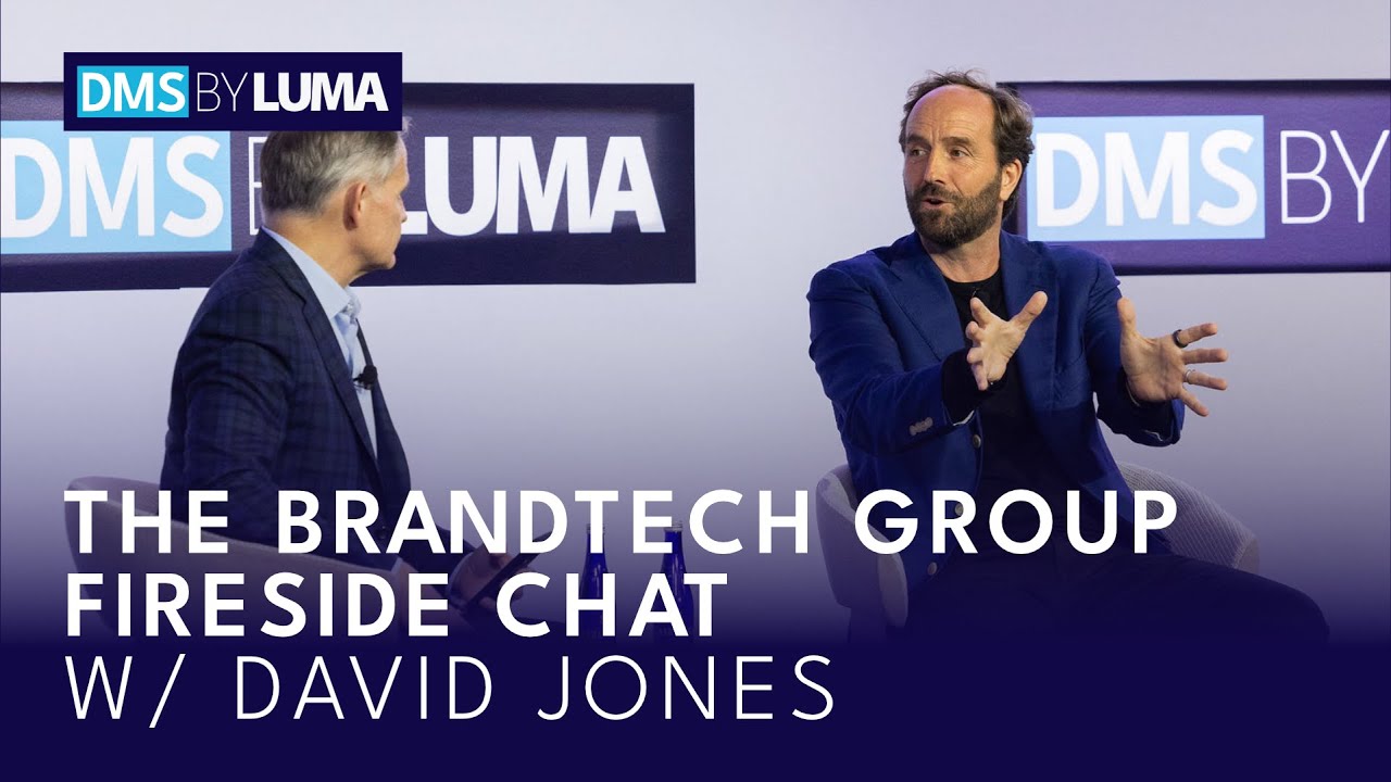 DMS by LUMA 2024: The Brandtech Group Fireside Chat w/ David Jones ...