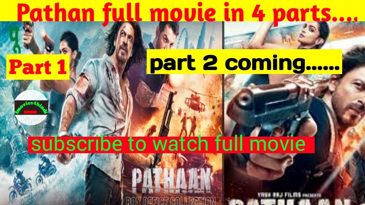 Pathan Full Movie || Pathan Movie 4k Ultra HD Movie 2023|Shah Rukh ...