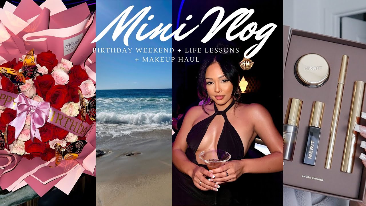 MINI *BIRTHDAY* VLOG! 🥂 LIFE LESSONS I LEARNED IN MY 20s + MAKEUP HAUL ...