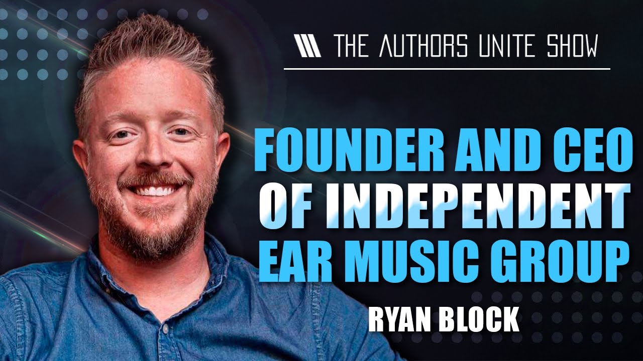 Founder and CEO of Independent Ear Music Group | The Authors Unite Show ...