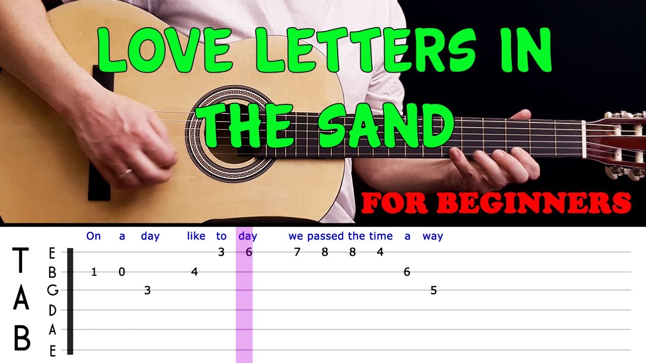 LOVE LETTERS IN THE SAND | Easy guitar melody lesson for beginners ...
