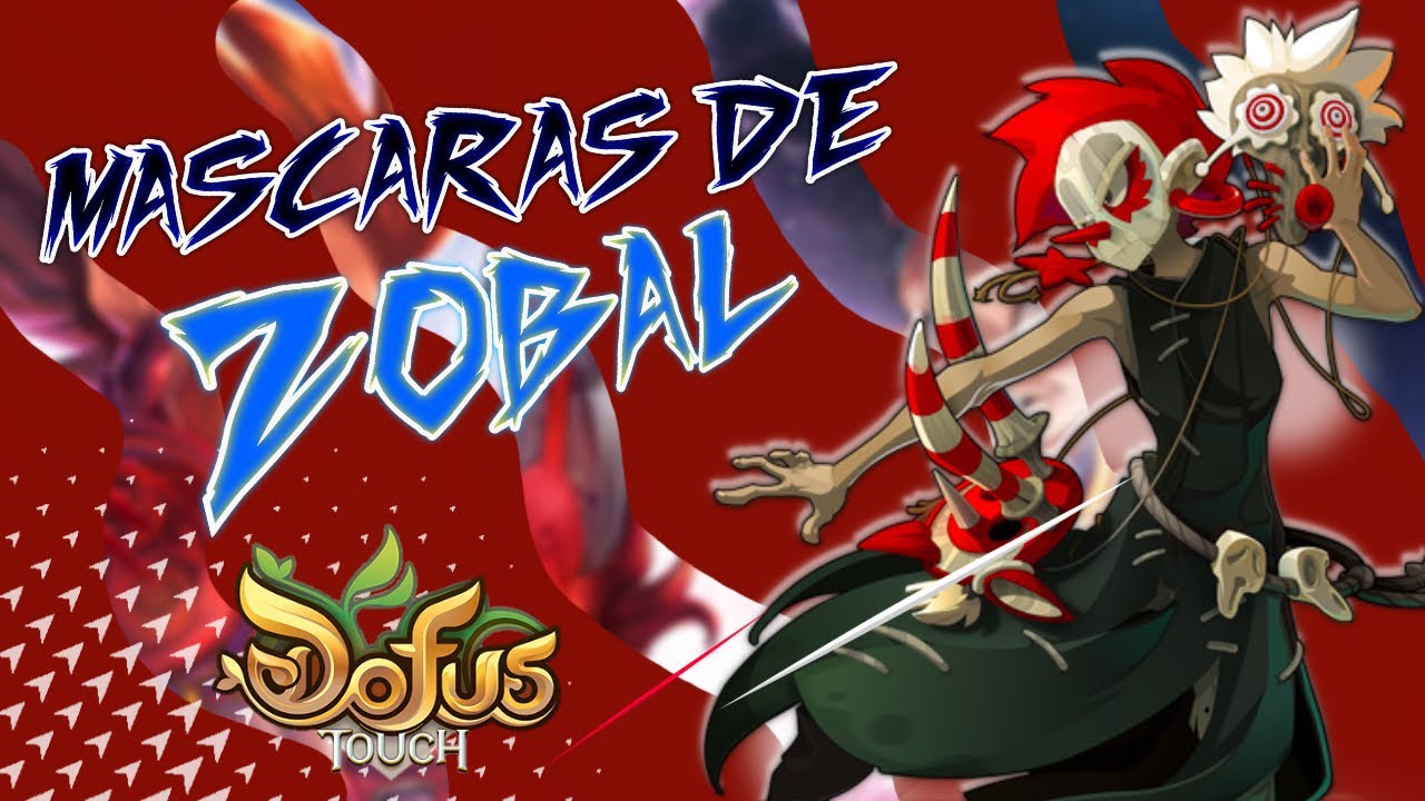 COMO USAR LAS MASCARAS DEL ZOBAL Dofus Touch // COMO USAR EL ZOBAL ...