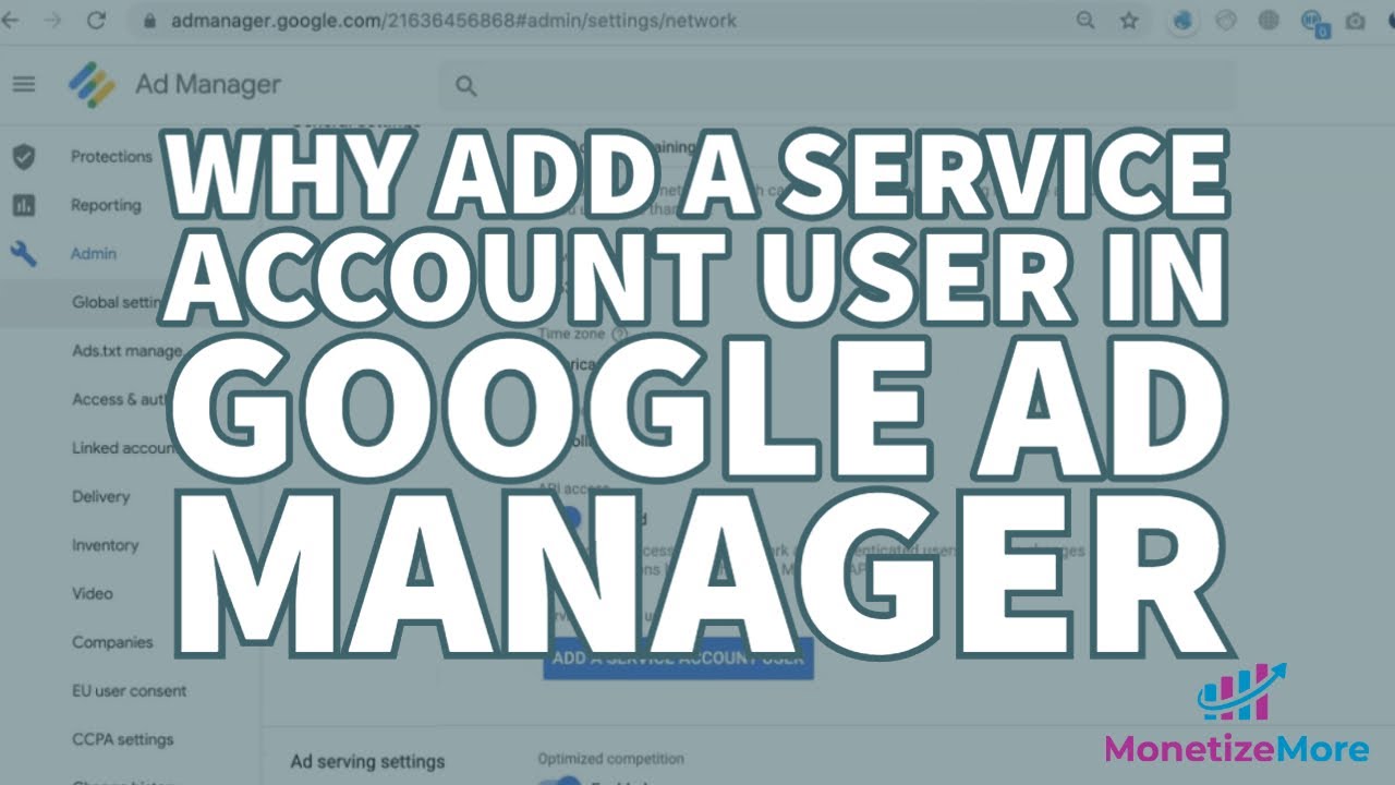 Why Add A Service Account User In Google Ad Manager - YouTube
