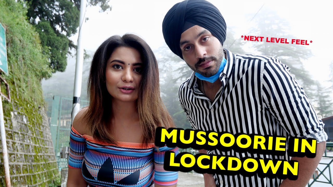 We Went to Mussoorie In Lockdown | Sahib & Teena Vlogs - YouTube