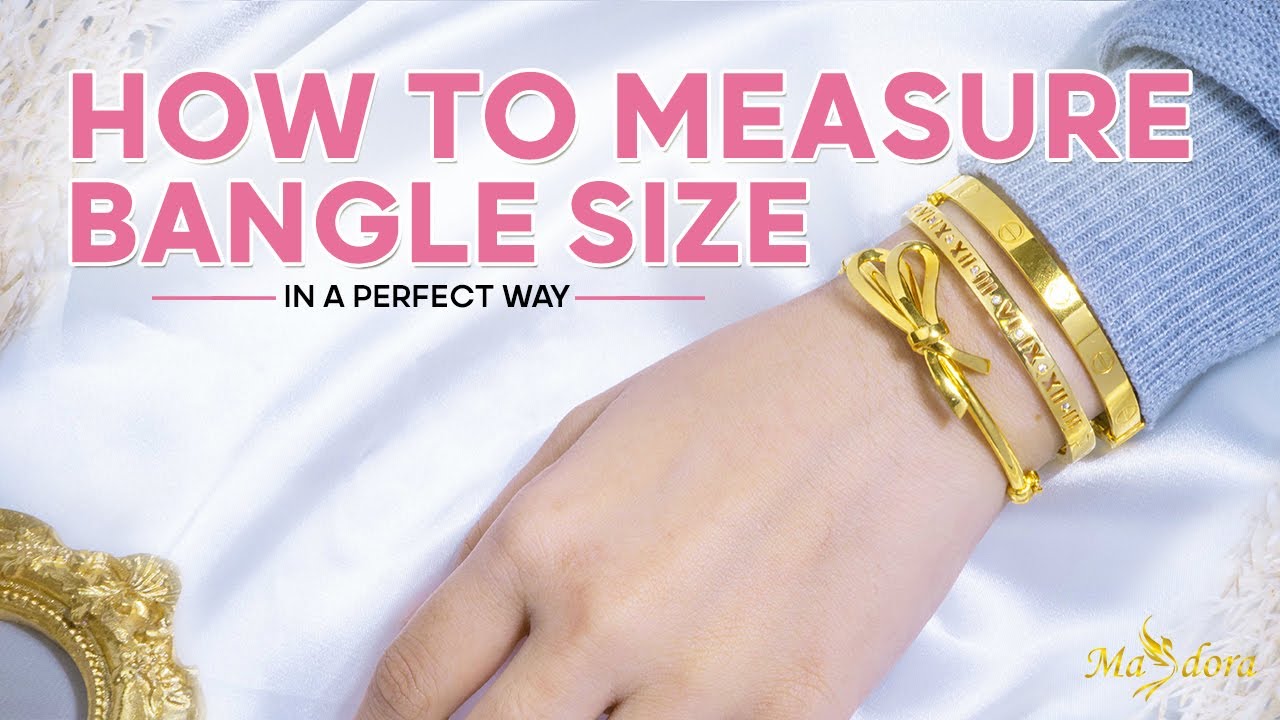The Best Way: To Measure Your Bangle Size Correctly At Home - YouTube