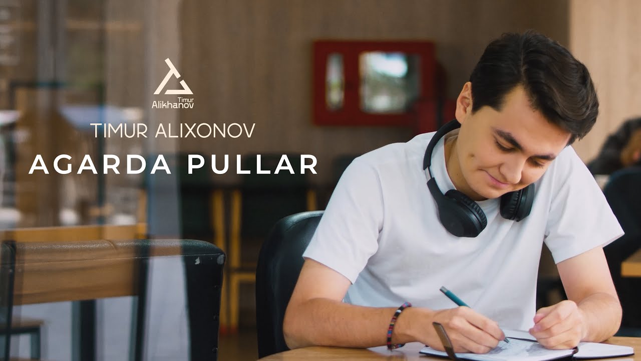 Timur Alixonov - Agarda Pullar | KLIP PREMYERASI - YouTube