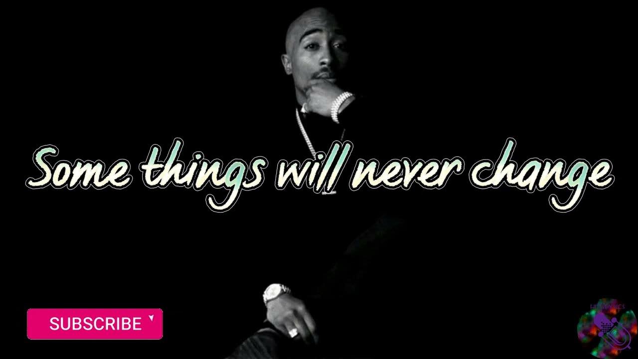 2Pac - Changes ft. Talent (Lyric Video) - YouTube
