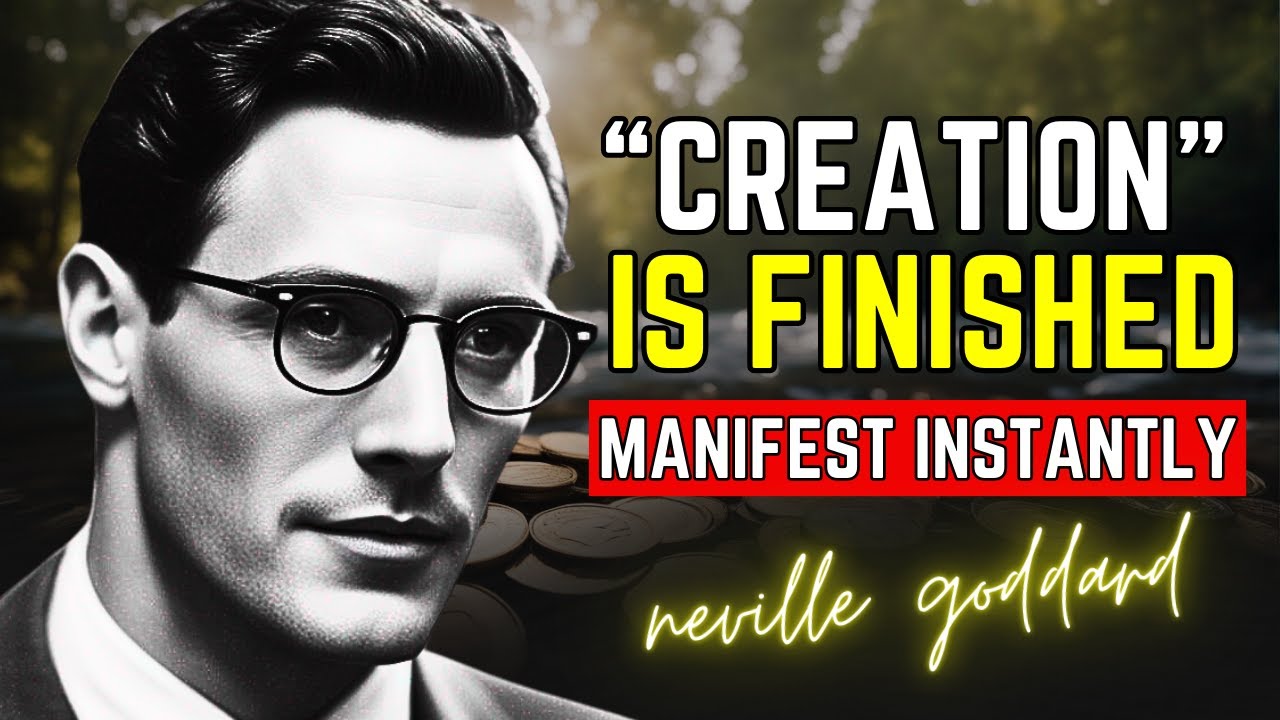 “Creation is Finished” – MANIFESTING EVEN LARGE SUMS IS EASY WITH THIS ...