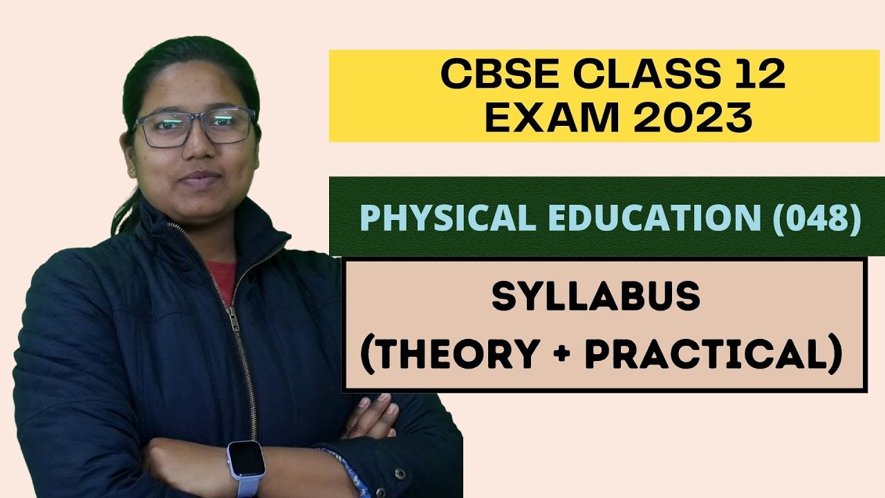 PHYSICAL EDUCATION | CLASS 12 |CBSE| SYLLABUS 2023 - YouTube