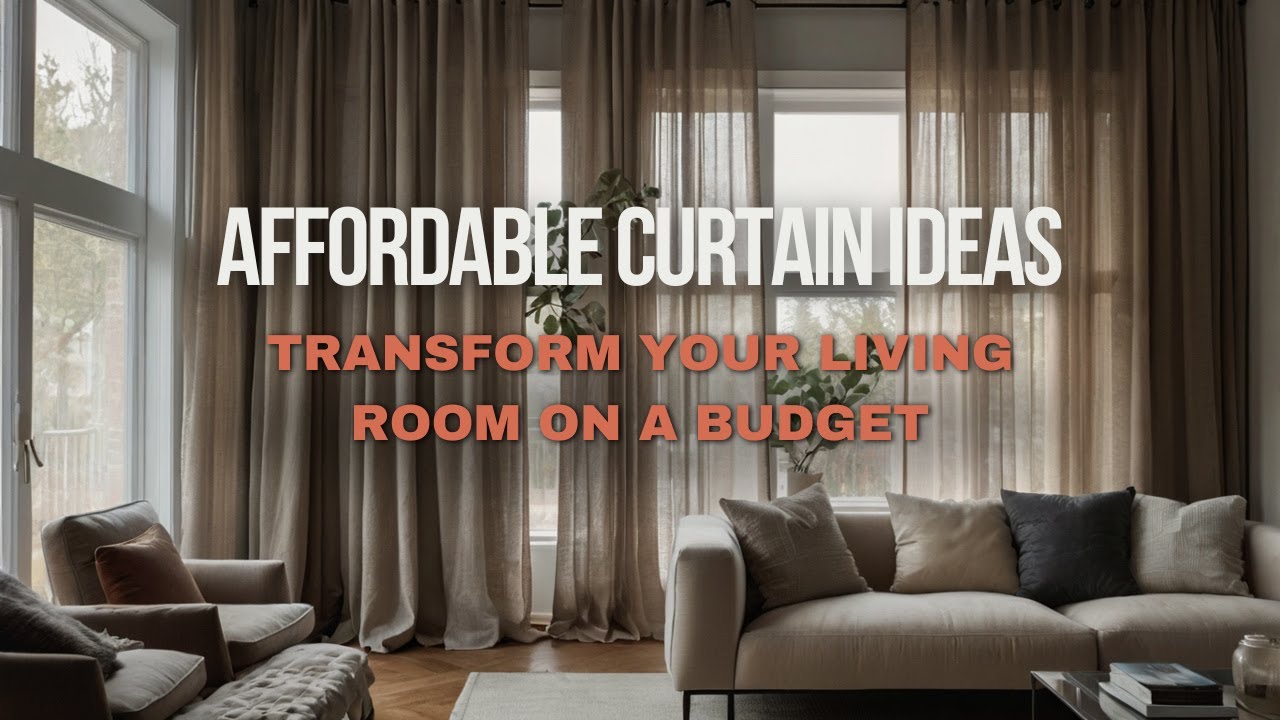 Affordable Curtain Ideas: Transform Your Living Room on a Budget - YouTube