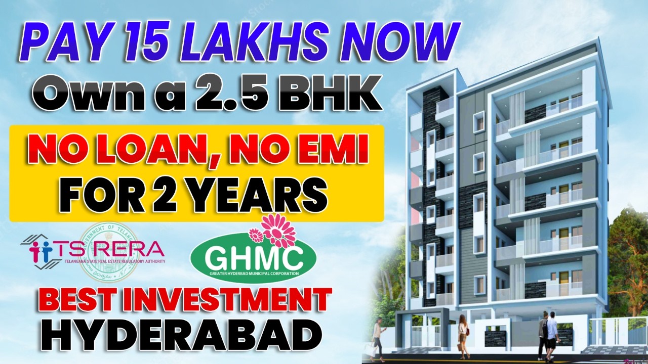 Pay ₹15 Lakhs Now & No EMI For 2 Years 🤠 2 BHK Flats in Hyderabad ...
