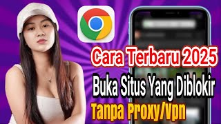Terbaru 2025 Cara Buka Situs Yang Diblokir Di Chrome Tanpa Vpn Video Viral Mp3 & Mp4 Download ...